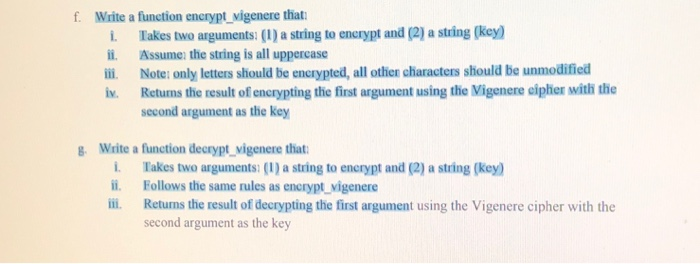 Solved f. Write a function enerypt_vigenere that i. Takes | Chegg.com
