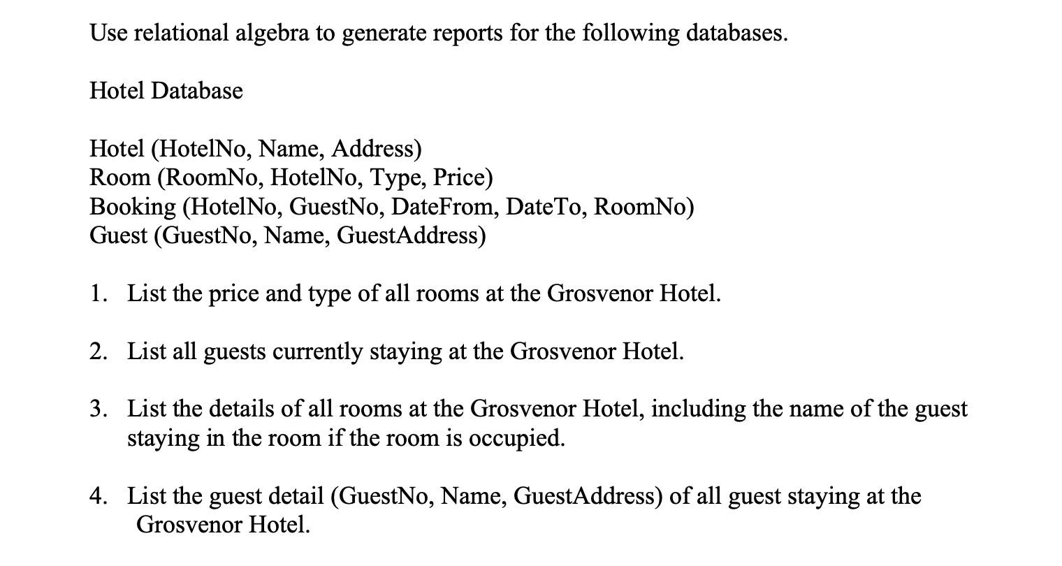 Use relational algebra to generate reports for the | Chegg.com