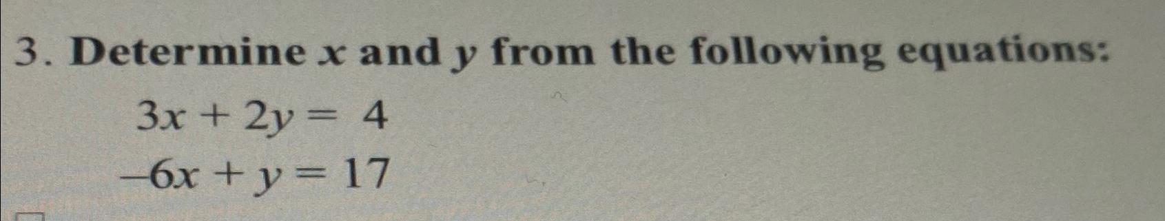 Solved Determine x ﻿and y ﻿from the following | Chegg.com