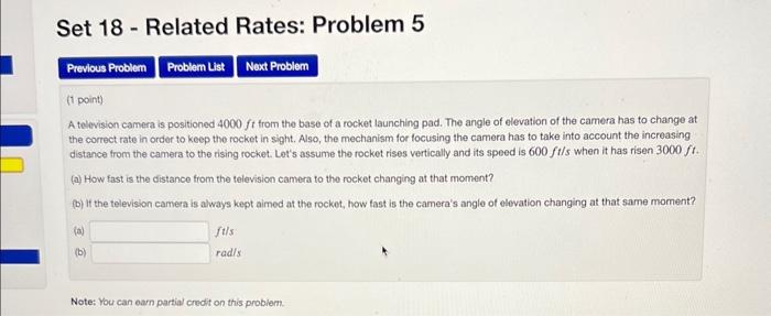 Solved Set 18 - Related Rates: Problem 5 (1 point) A | Chegg.com