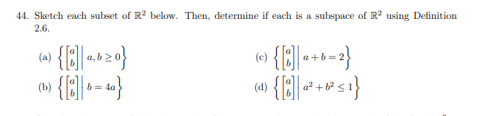 Solved Sketch each subset of R2 ﻿below. Then, determine if | Chegg.com