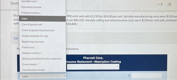 Solved During 2022, Pharoah Corp. produced 46,900 units and | Chegg.com