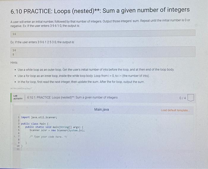 Solved 6.10 PRACTICE: Loops (nested)**: Sum a given number | Chegg.com