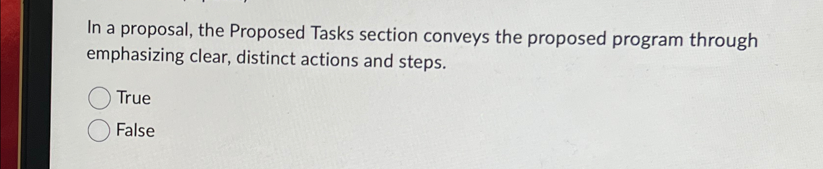 Solved In a proposal, the Proposed Tasks section conveys the | Chegg.com