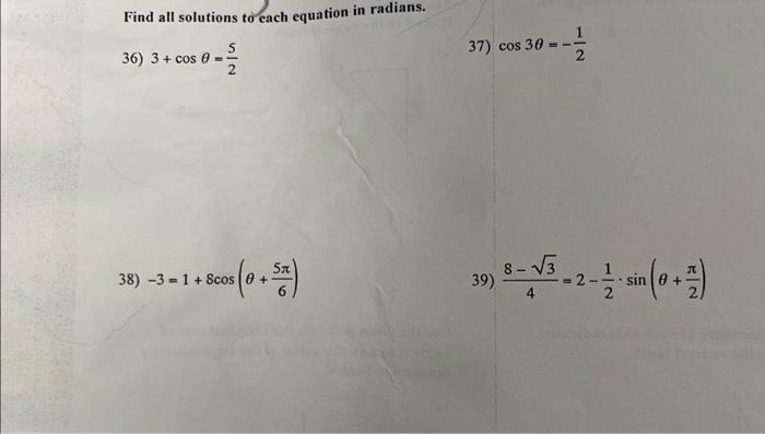 Find all solutions to each equation in radians. 36) | Chegg.com