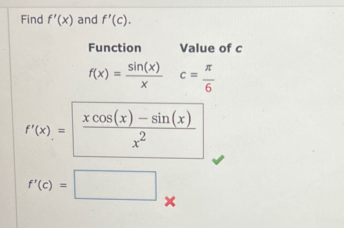 Solved Find f'(x) ﻿and f'(c). ﻿Function Value | Chegg.com