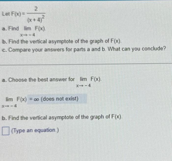Solved Let F(x)=(x+4)22 a. Find limF(x). b. Find the | Chegg.com