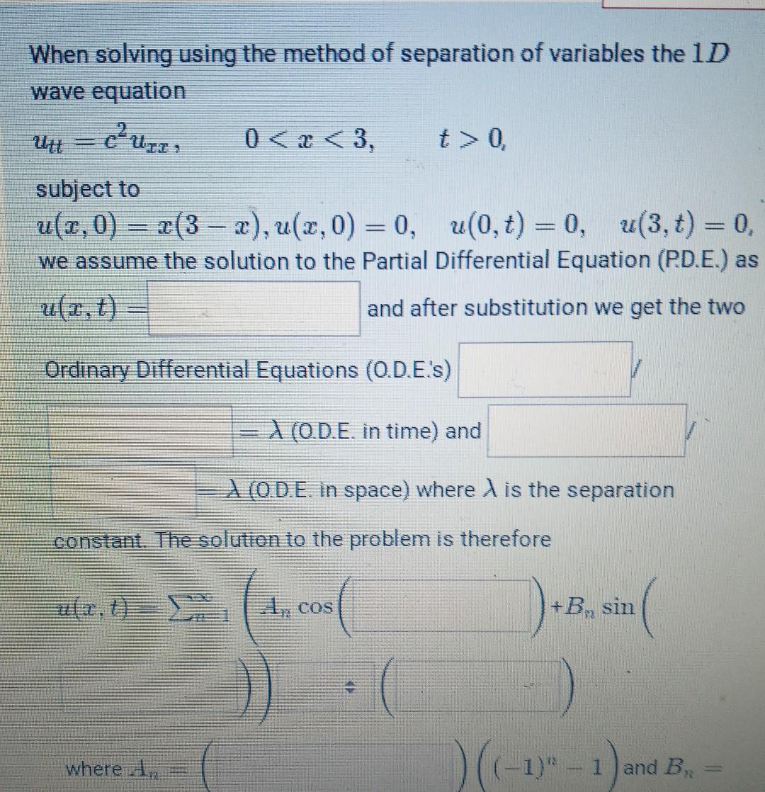 Solved When solving using the method of separation of | Chegg.com