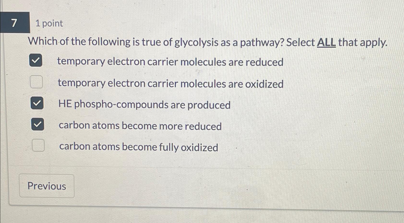 Solved 71 ﻿pointWhich of the following is true of glycolysis | Chegg.com