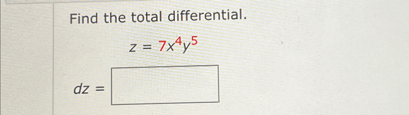 Solved Find the total differential.dz= | Chegg.com