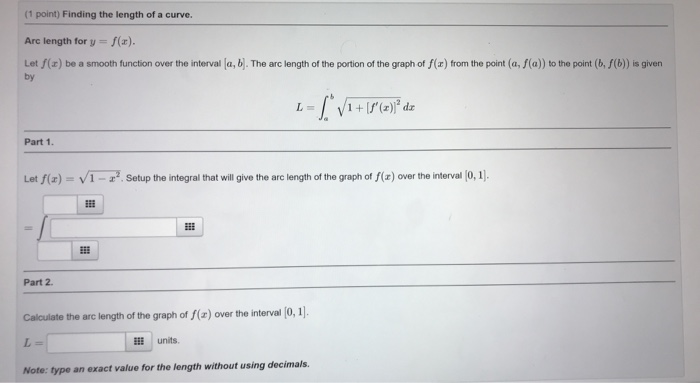 Solved (1 point) Finding the length of a curve. Arc length | Chegg.com