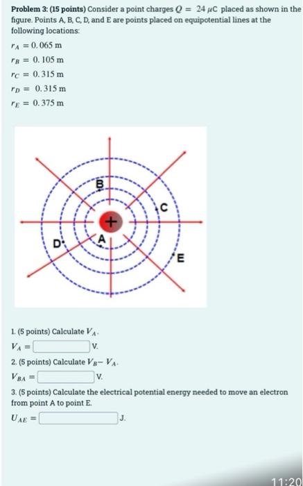 [Solved]: Problem 3: (15 points) Consider a point charges