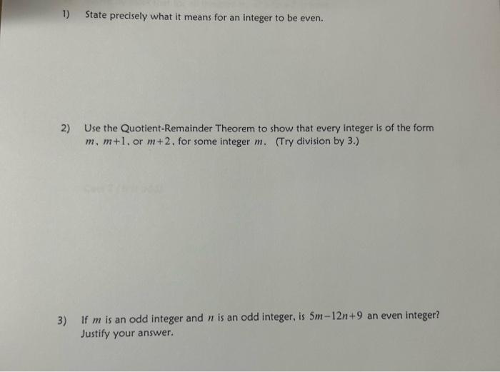 Solved 1) State precisely what it means for an integer to be | Chegg.com