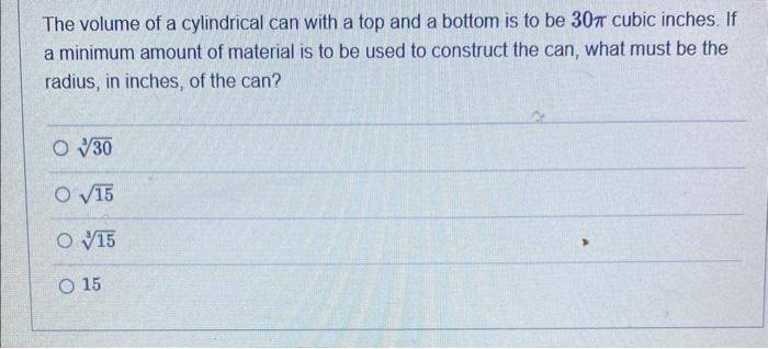 Solved The volume of a cylindrical can with a top and a | Chegg.com