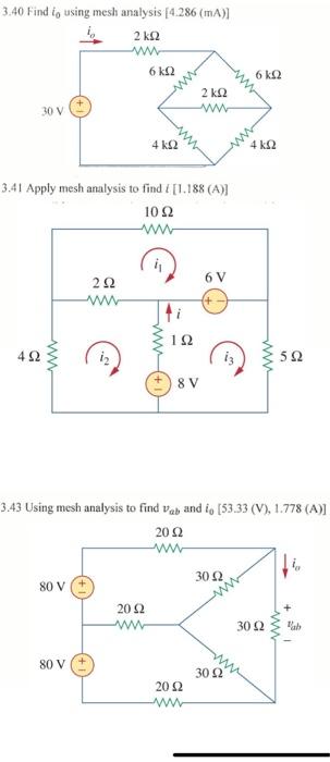 Solved 3.40 Find i0 using mesh analysis [4.286( mA)] 3.41 | Chegg.com
