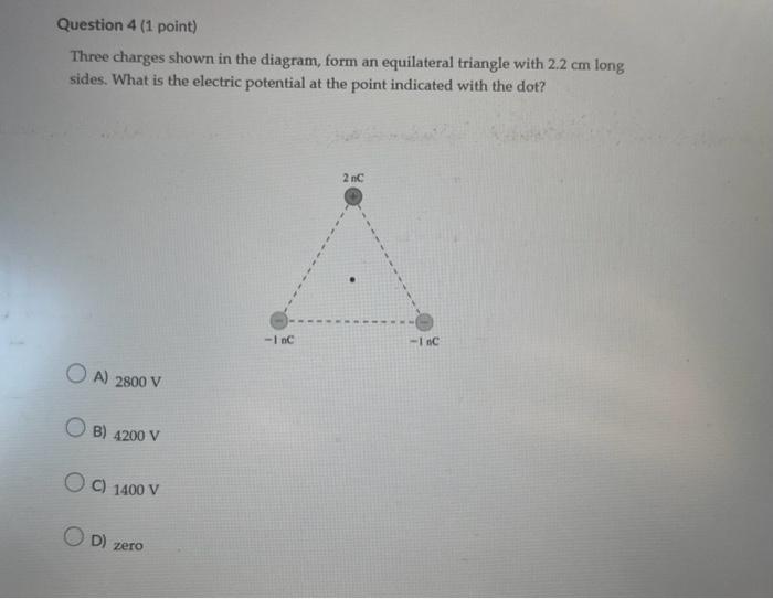 Solved Question 4 (1 point) Three charges shown in the | Chegg.com