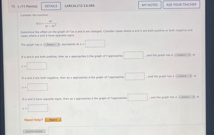 Consider the function f(x)=(x−b)2ax Determine the | Chegg.com