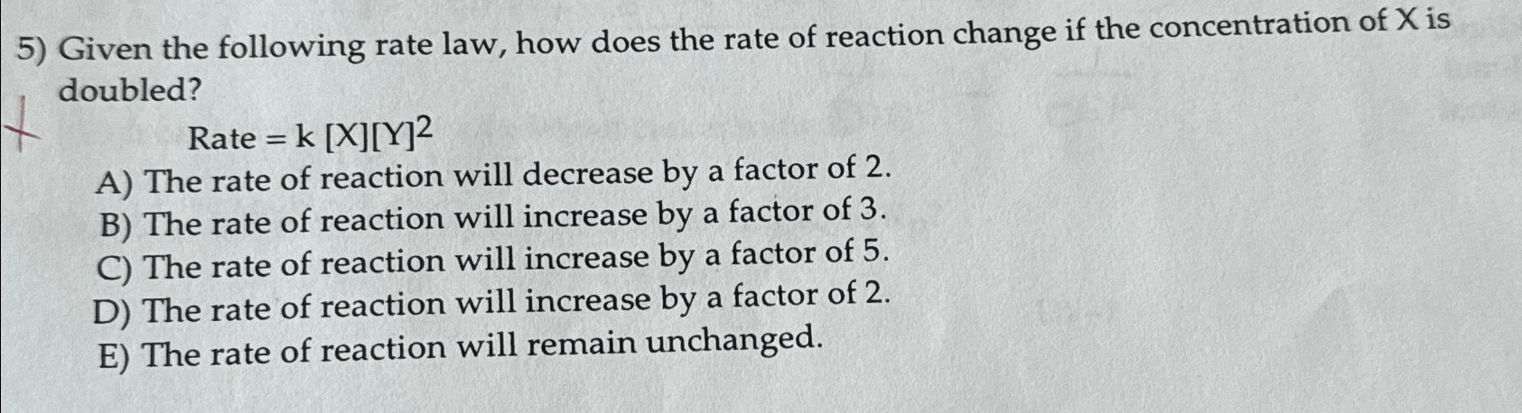 Solved Given the following rate law, how does the rate of | Chegg.com