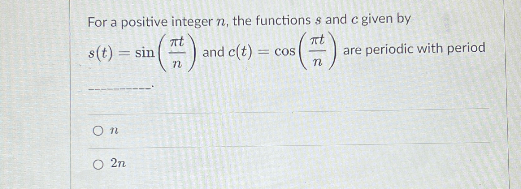 Solved For a positive integer n, ﻿the functions s ﻿and c | Chegg.com