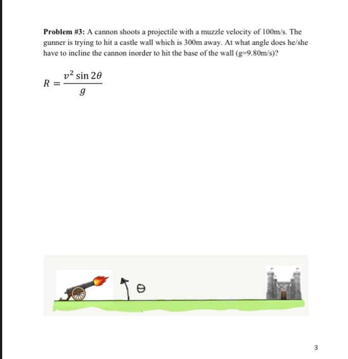 Solved Problem #3: A cannon shoots a projectile with a | Chegg.com