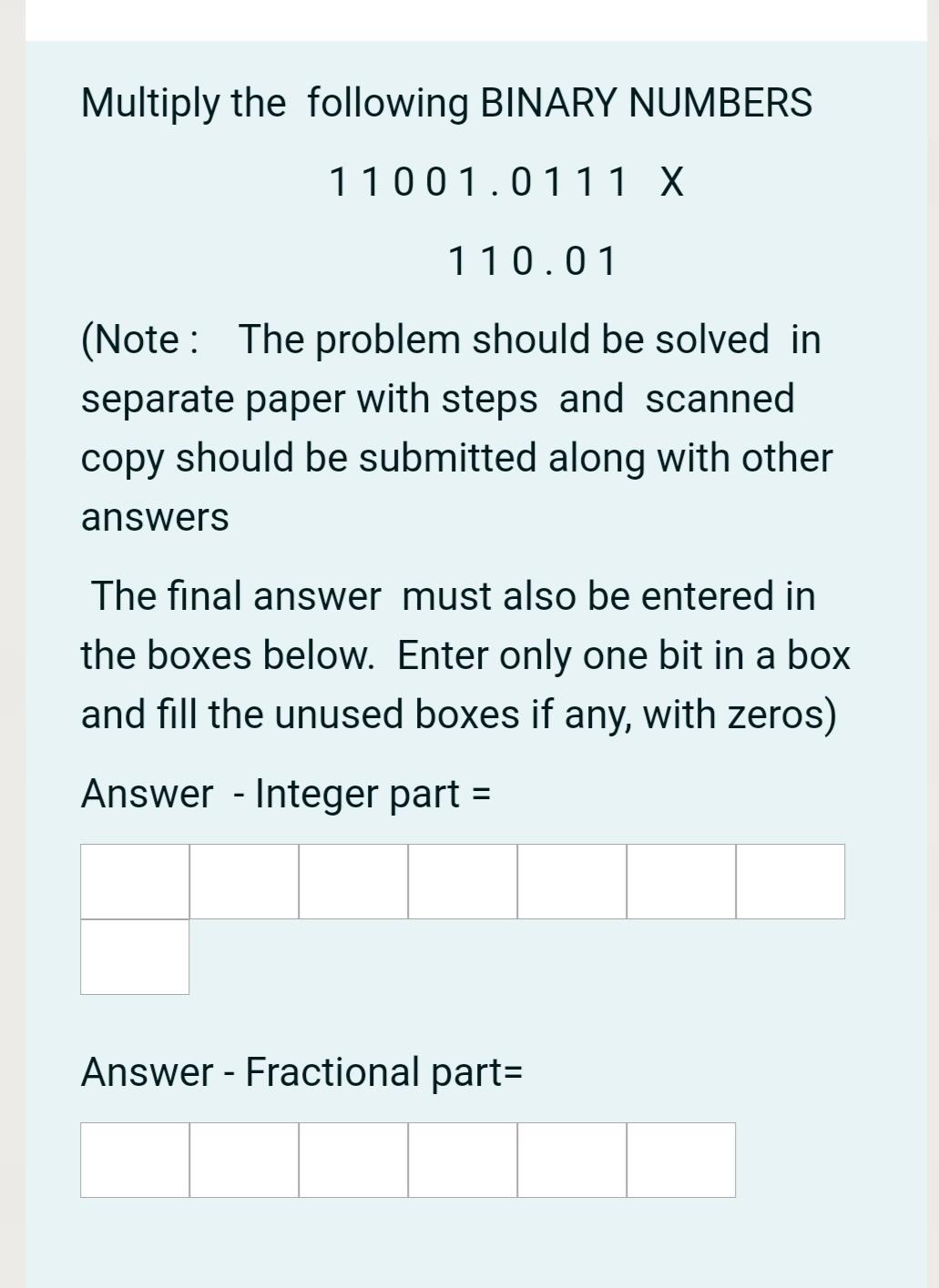 Solved Do the following binary subtraction: 100110101.10111 | Chegg.com