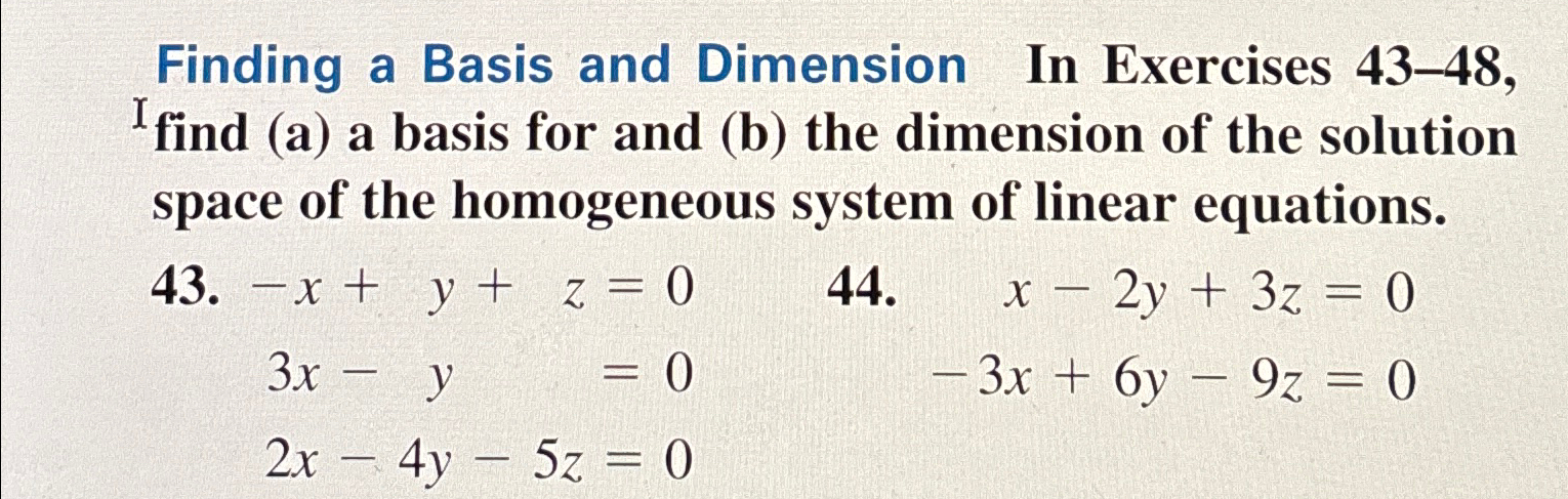 Solved Finding a Basis and Dimension In Exercises 43-48, ?I | Chegg.com