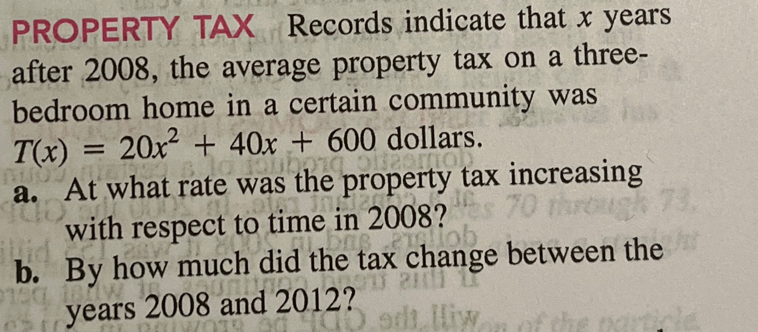 Solved PROPERTY TAX Records indicate that x ﻿years after | Chegg.com