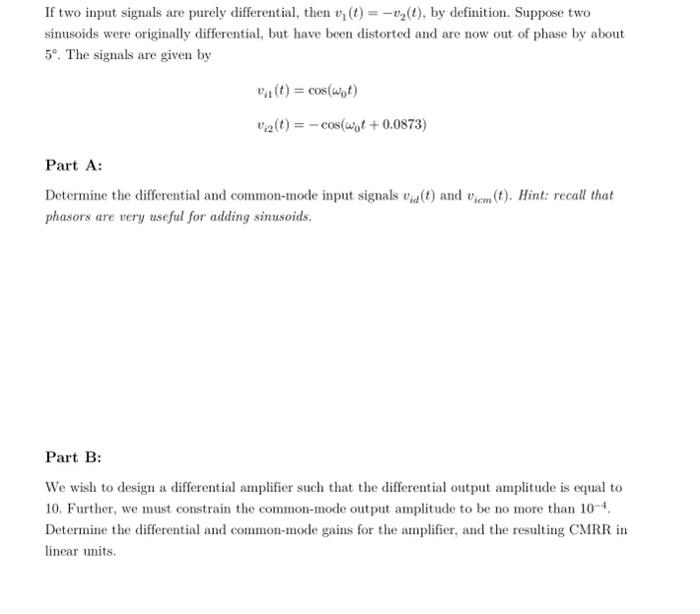 Solved If two input signals are purely differential, then v | Chegg.com