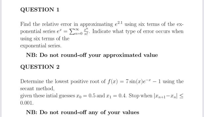 Solved Find The Relative Error In Approximating E21 Using 1845