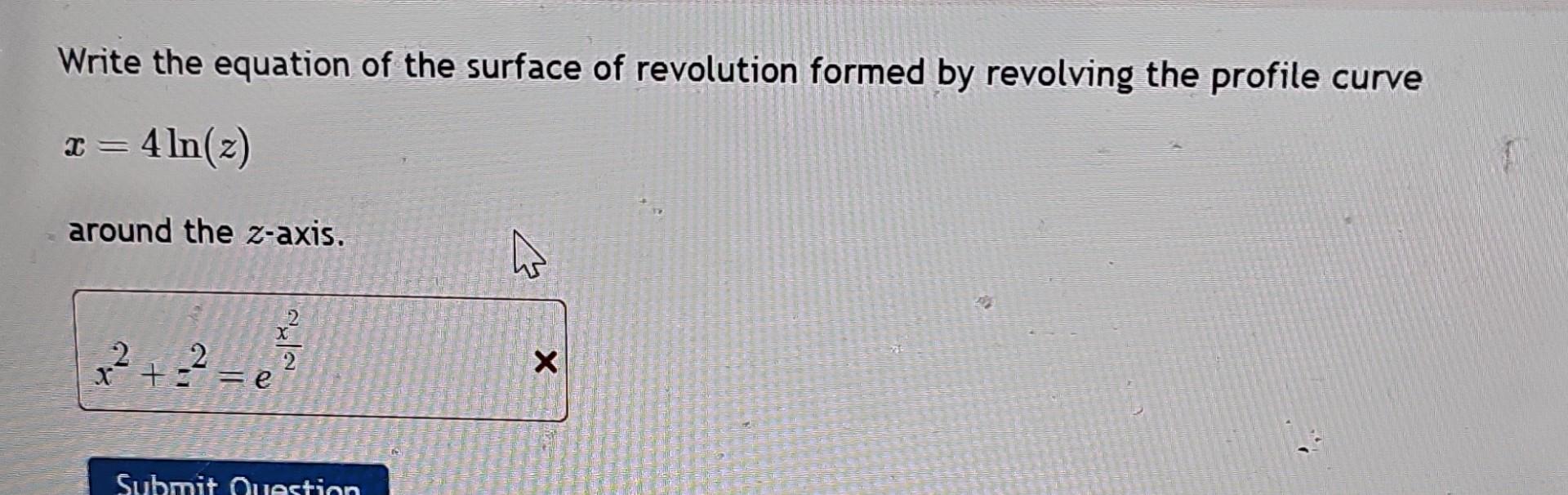 Solved Write the equation of the surface of revolution | Chegg.com