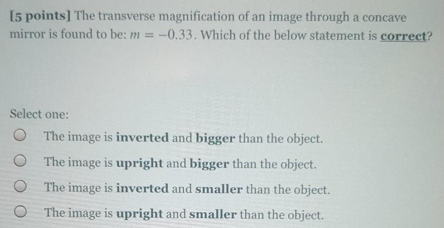 Solved [5 points] The transverse magnification of an image | Chegg.com