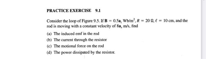 Solved PRACTICE EXERCISE 9.1 Consider the loop of Figure | Chegg.com