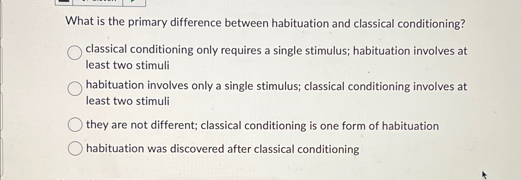 Solved What is the primary difference between habituation | Chegg.com