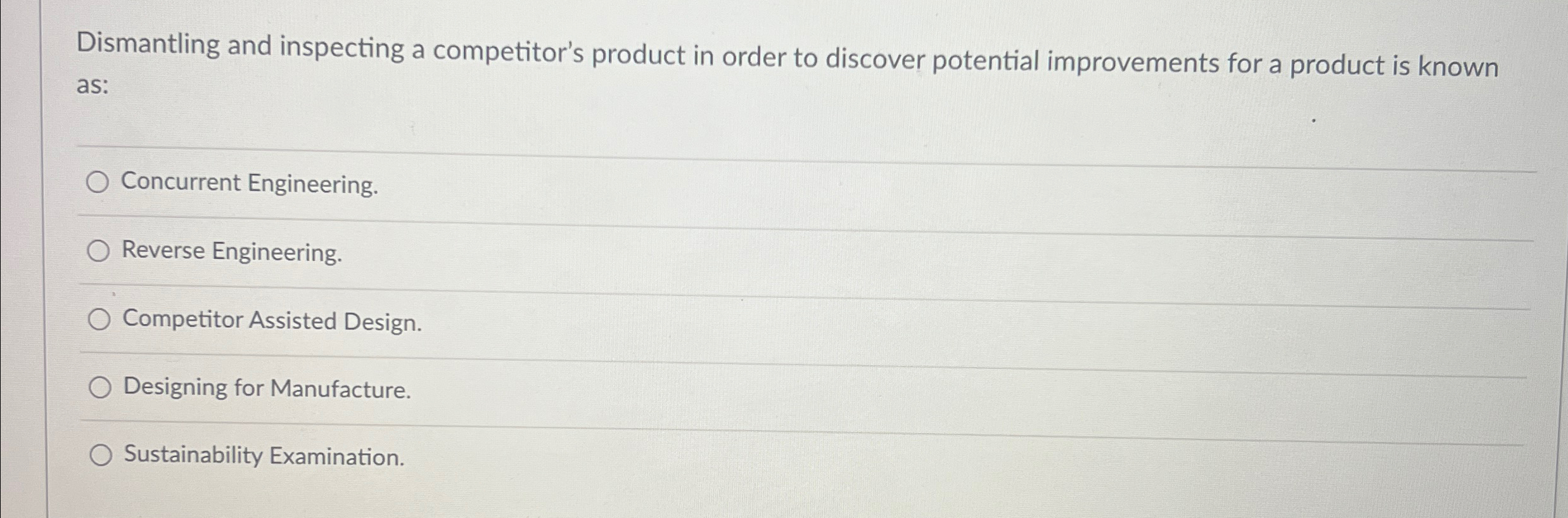 Solved Dismantling and inspecting a competitor's product in | Chegg.com