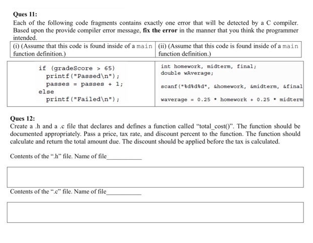 Solved Ques 11: Each of the following code fragments | Chegg.com