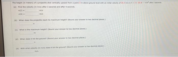 Solved The height (in meters) of a projectile shot | Chegg.com