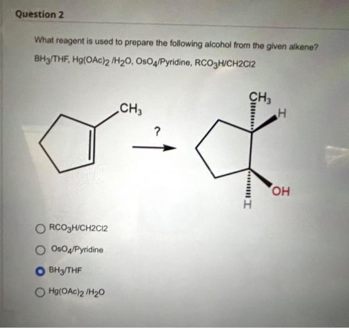 Solved What reagent is used to prepare the following alcohol | Chegg.com