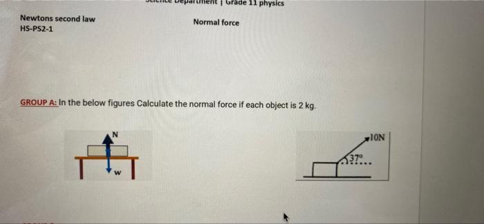 Solved 1 Grade 11 physics Newtons second law HS-PS2-1 Normal | Chegg.com