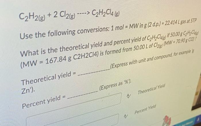 Solved C2H2(g) + 2 C12(g) ----> C2H2C14 (8) 8 Use the | Chegg.com