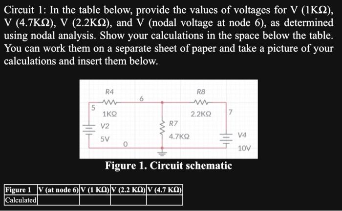 Solved Circuit 1 : In the table below, provide the values of | Chegg.com