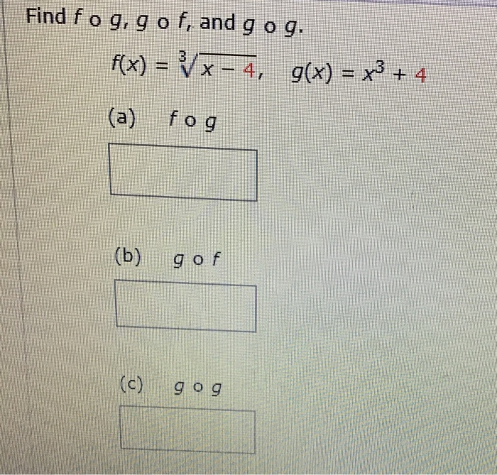 Solved Find fog and gof. f(x) = Vx+ 3, g(x) = x2 (a) fog (b | Chegg.com