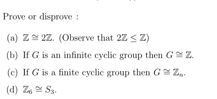 Solved Prove or disprove : (a) Z = 27. (Observe that 2Z