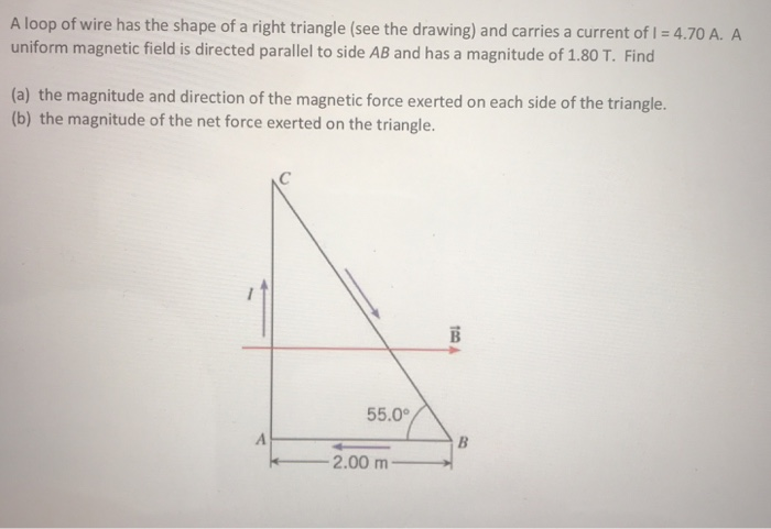 Solved A loop of wire has the shape of a right triangle (see | Chegg.com