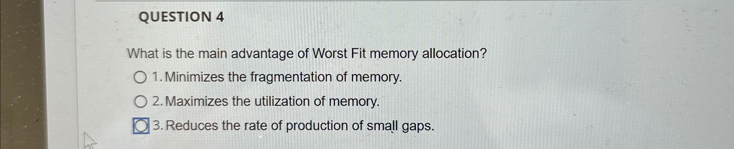 Solved QUESTION 4What is the main advantage of Worst Fit | Chegg.com