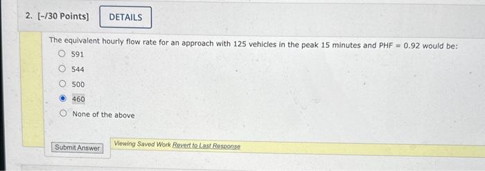 Solved The equivalent hourly flow rate for an approach with | Chegg.com