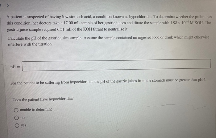 Solved . A patient is suspected of having low stomach acid, | Chegg.com