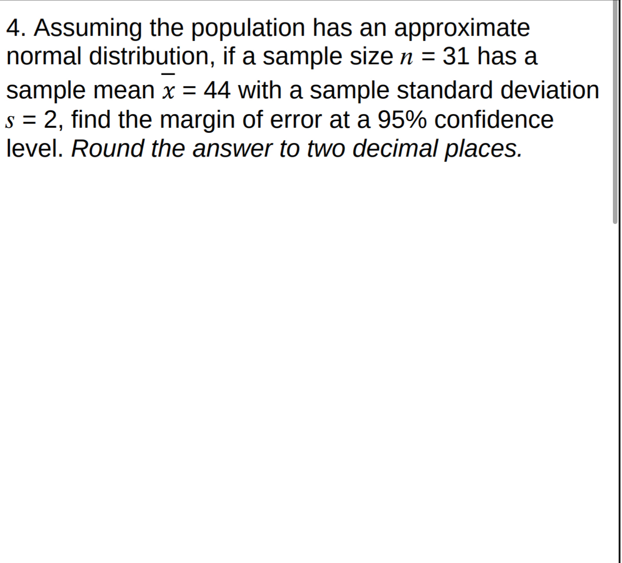 Solved Assuming the population has an approximate normal | Chegg.com