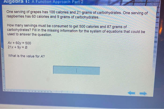 Solved Algebra 1: A Function Approach Part 2 One serving of | Chegg.com