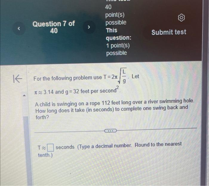 Solved For the following problem use T=2πgL. Let π≈3.14 and | Chegg.com