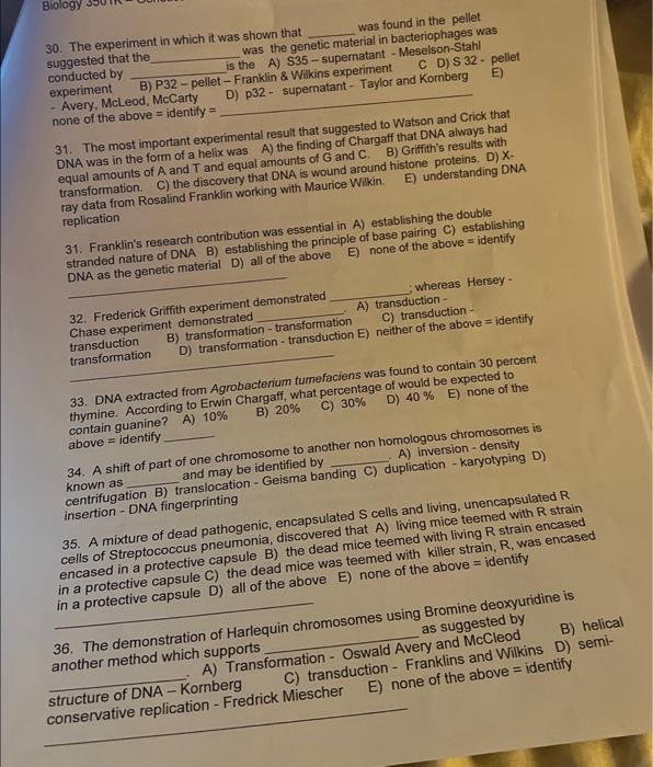 Solved 30. The experiment in which it was shown that | Chegg.com